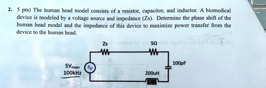 SOLVED: The human head model consists of a resistor, capacitor, and ...