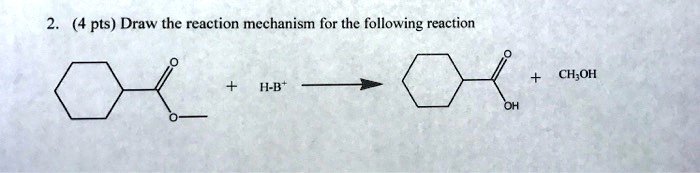 SOLVED: (4 pts) Draw the reaction mechanism for the following reaction CH;OH