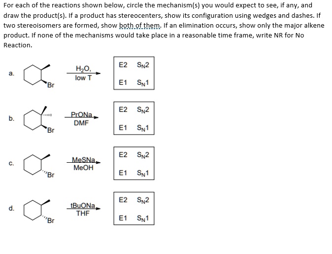 SOLVED: For each of the reactions shown below, circle the mechanism(s ...
