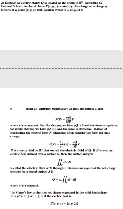 Suppose an electric charge Q is located at the origin in R^(3 ...