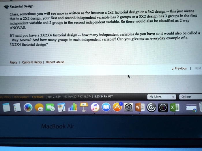 SOLVED: Factorial Design: 2x2 factorial design or a 3x2 design - this ...