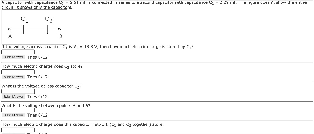 SOLVED: A capacitor with capacitance C1 5.51 mF is connected in series to a second capacitor ...