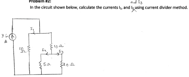 SOLVED: Problem #1: In the circuit shown below, calculate the currents I1 and I2 using the ...