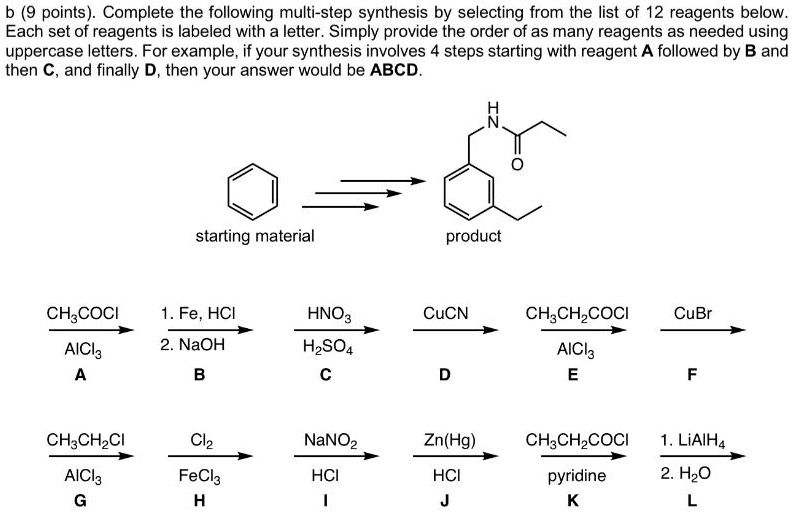 SOLVED:b (9 points). Complete the following multi-step synthesis by selecting from the list of ...