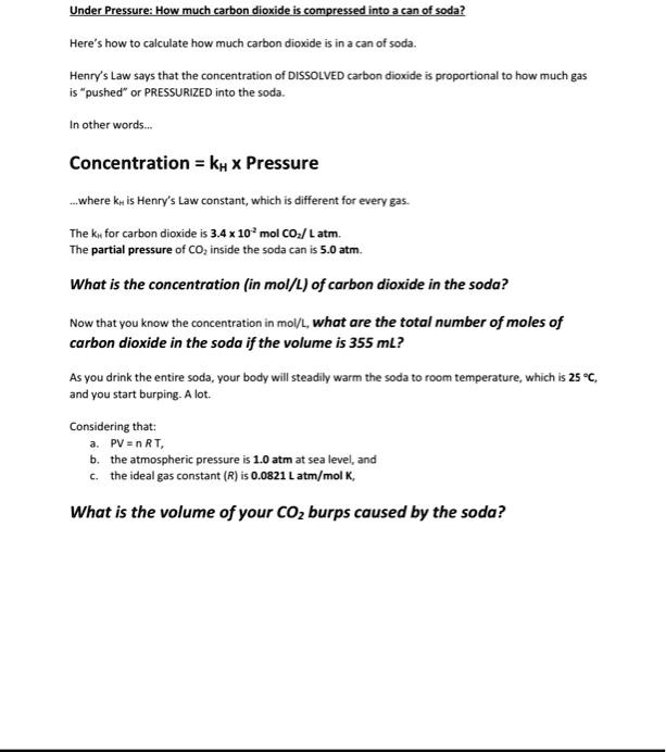 SOLVED: Under Pressure: How much carbon dioxide is compressed into a ...