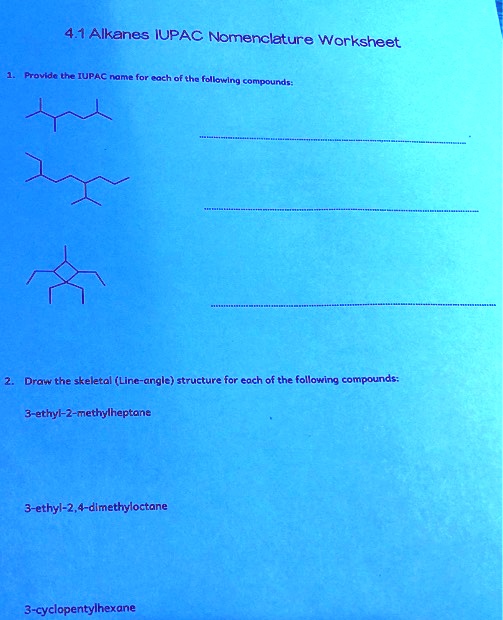 4.1 Alkanes IUPAC Nomenclature Worksheet 1. Provide the IUPAC name for ...