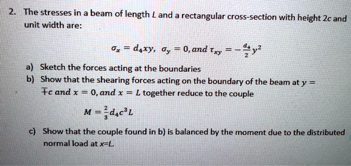 2. The stresses in a beam of length L and a rectangular cross-section ...