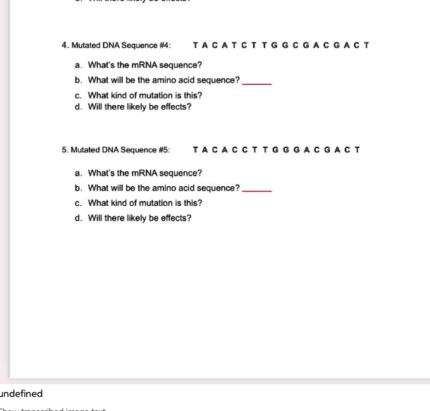SOLVED: Mutated DNA Sequence #4: T A C A T C T T G G C G A C G A C T What's the mRNA sequence ...