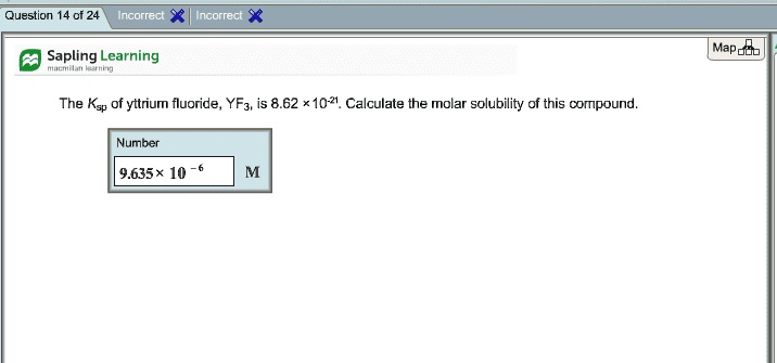SOLVED: Question 14 of 24 incorrect incorrect EA Sapling Learning Macmillan Learning The Ksp of ...