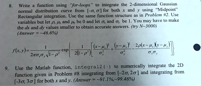 write a function using for loops integrate the 2 dimensional gaussian ...
