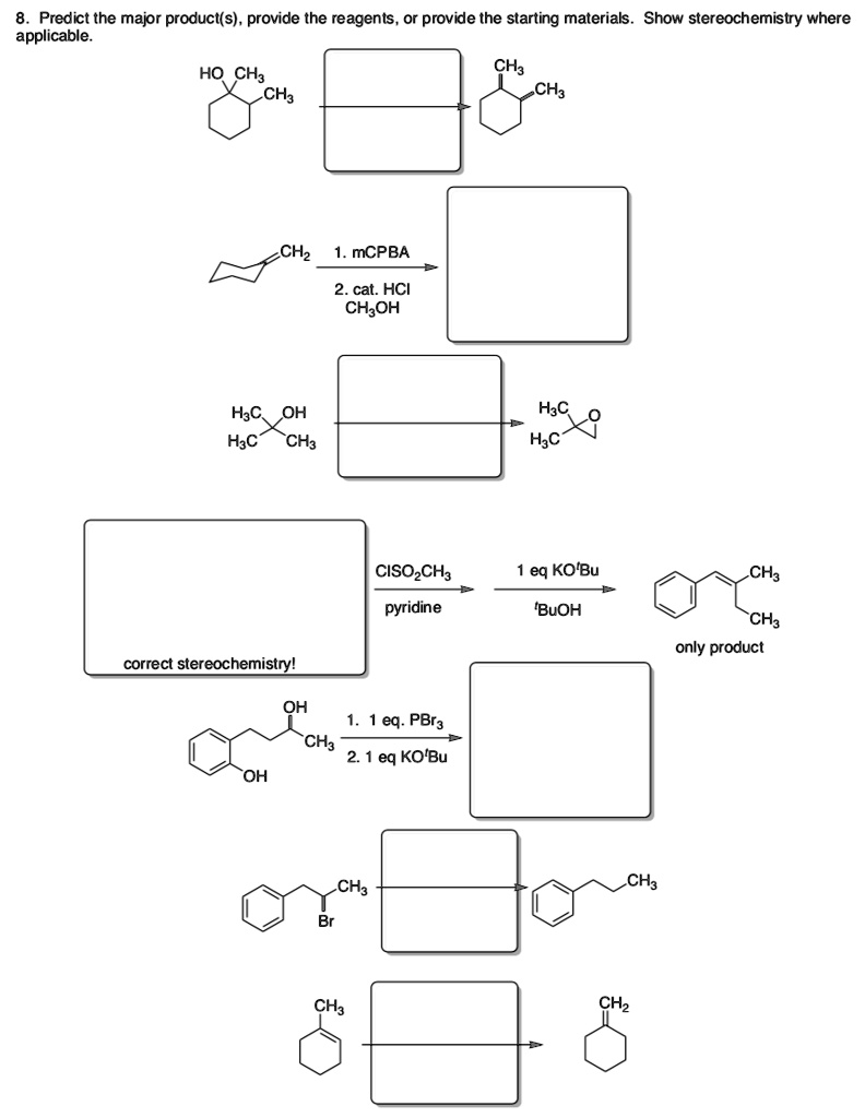 SOLVED: Predict the major product(s), provide the reagents, or provide ...