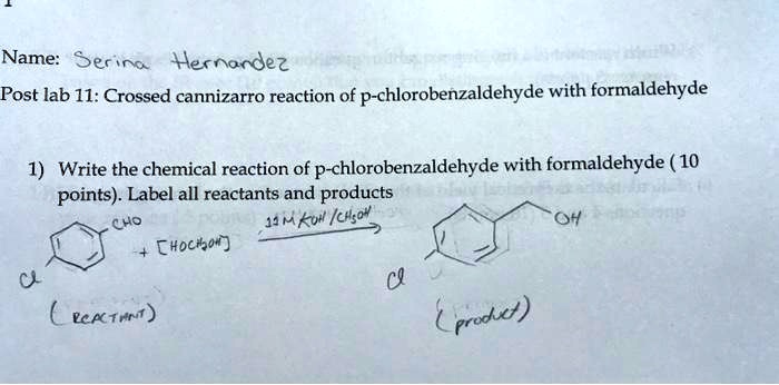 SOLVED: Write the chemical reaction of p-chlorobenzaldehyde with ...