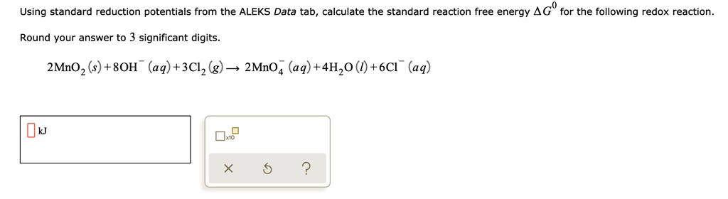 SOLVED: Using standard reduction potentials from the ALEKS Data tab, calculate the standard ...