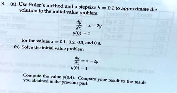 a use eulers method and a stepsize h 01 to solution to the initial value approximate the problem ...
