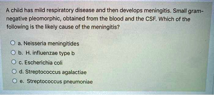 SOLVED: A child has mild respiratory disease and then develops ...