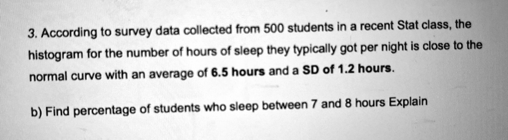 3. According to survey data collected from 500 students in a recent ...