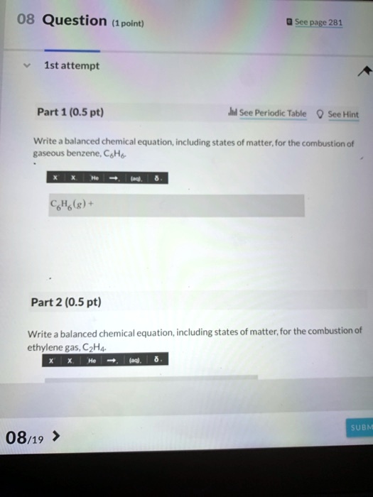 SOLVED: 08 Question (1 point) Sce page 281 Ist attempt Part 1 (0.5 pt) See Periodic Table See ...