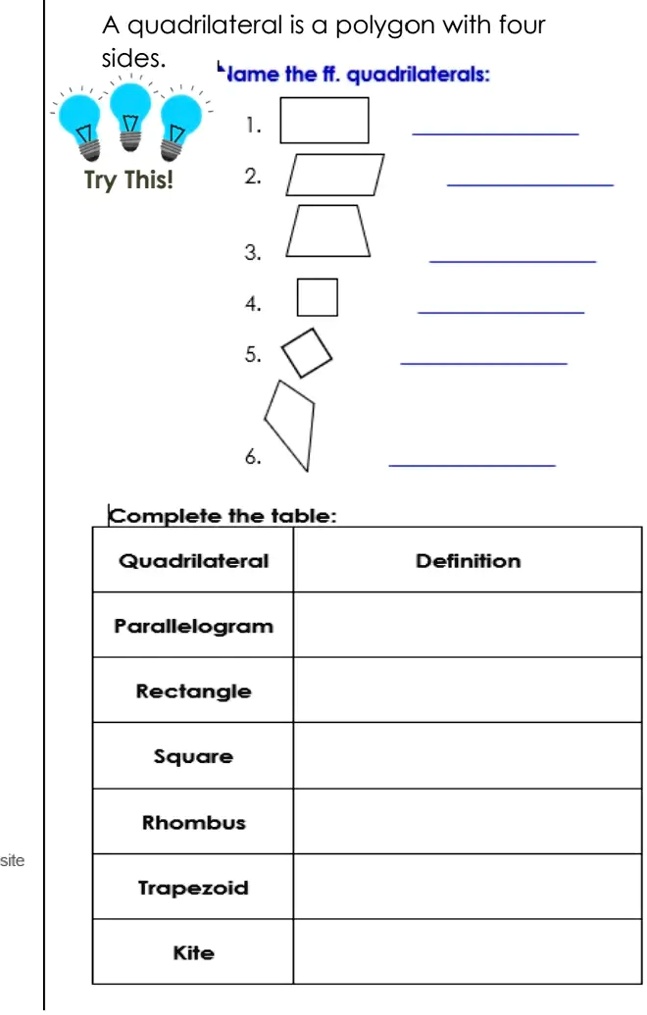 A quadrilateral is a polygon with four sides. Name the quadrilaterals ...
