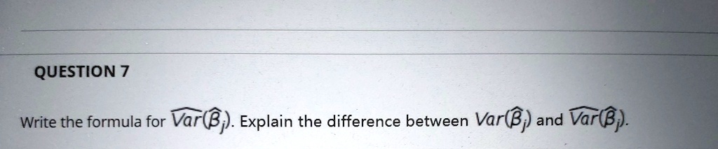 question 7 write the formula for vare explain the difference between ...