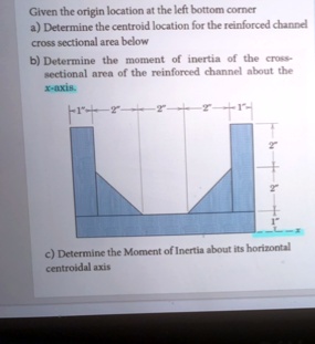 Given the origin location at the left bottom corner a) Determine the ...