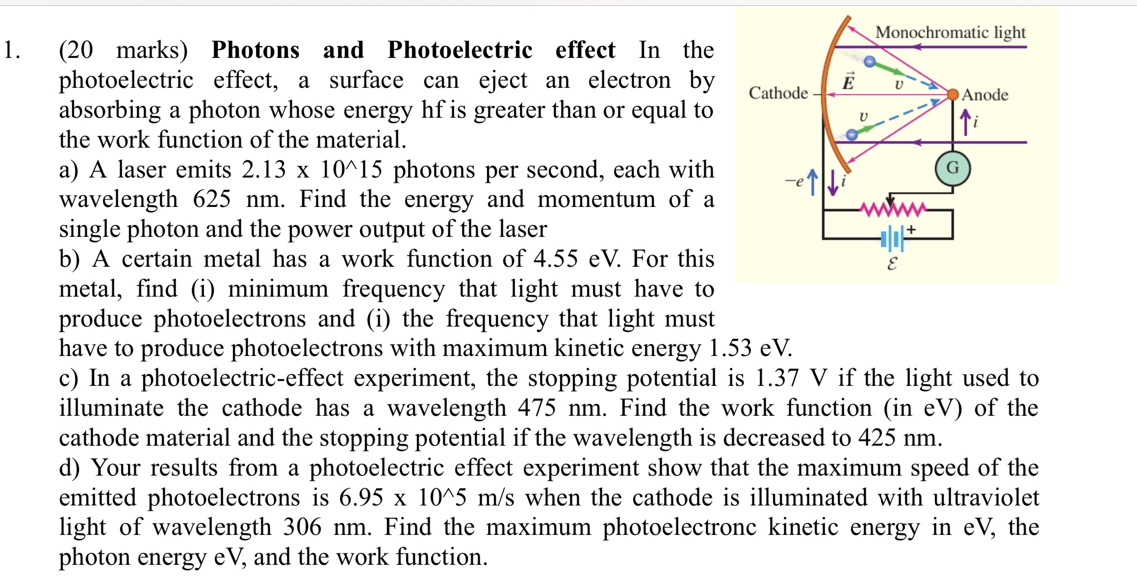 1. (20 marks) Photons and Photoelectric effect In the photoelectric ...