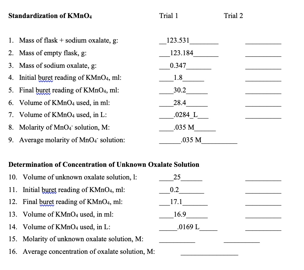 SOLVED: Standardization of KMnO4 Trial 1 Trial 2 Mass of flask + sodium oxalate, g: 2. Mass of ...