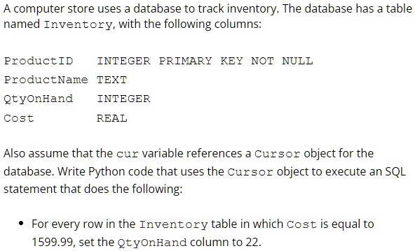 A computer store uses a database to track inventory. The database has a ...