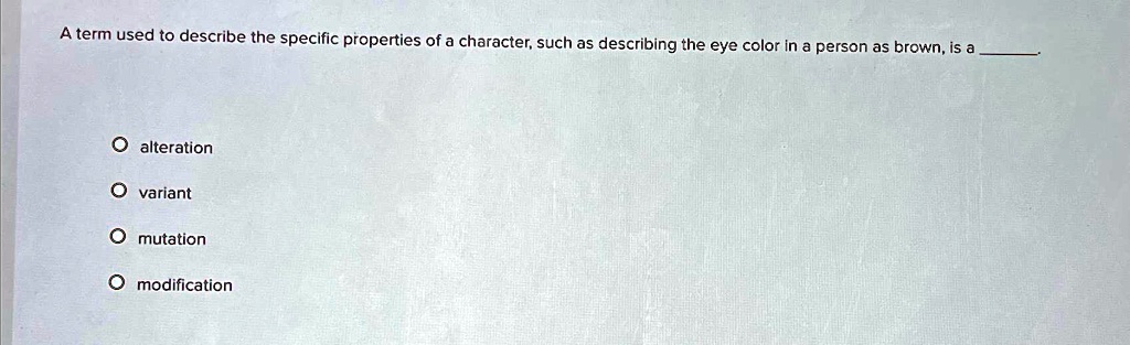 A term used to describe the specific properties of a character, such as ...