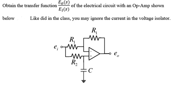 SOLVED: Obtain the transfer function of the electrical circuit with an ...