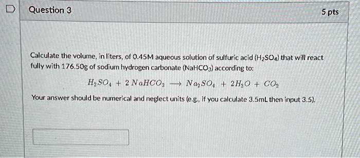 SOLVED: Calculate the volume, in liters, of 0.1 M aqueous solution of sulfuric acid (H2SO4) that ...