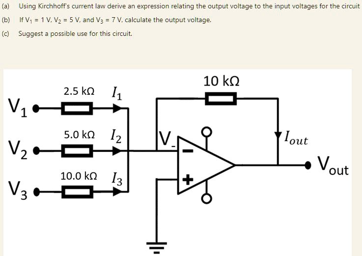 SOLVED: Using Kirchhoff's current law, derive an expression relating the output voltage to the ...