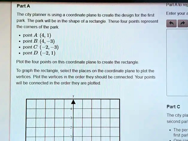 SOLVED: Part A The city planner is using a coordinate plane to create the design for the first ...