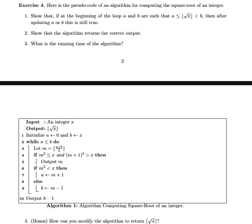 Exercise 4 Here Is The Pseudo Code Of An Algorithm For Computing The Square Root Of An Integer 5548