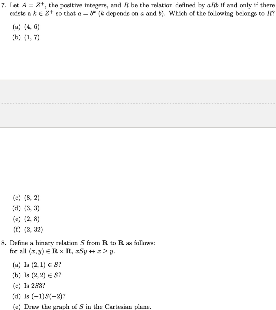 SOLVED: Let A = 2 + the positive integers, and R be the relation defined by aRb if and only if ...
