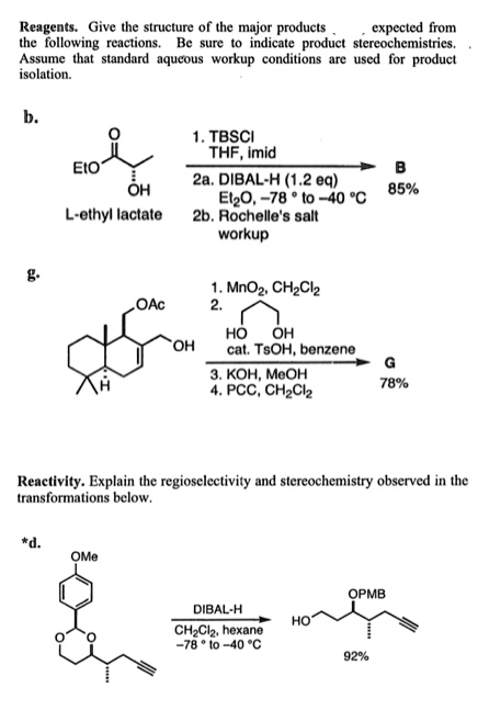 rexgents give the structure of the major products expected from the ...
