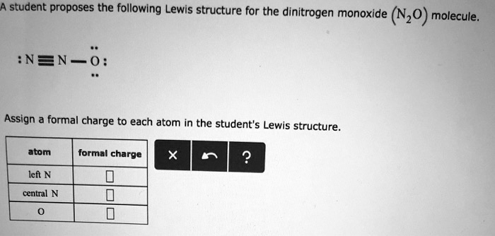 SOLVED: A student proposes the following Lewis structure for the ...