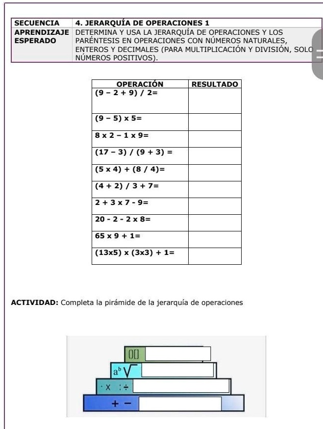 SOLVED: Eucaciones de primer grado SECUENCIA JERARQUIA DE OPERACIONES 1 ...