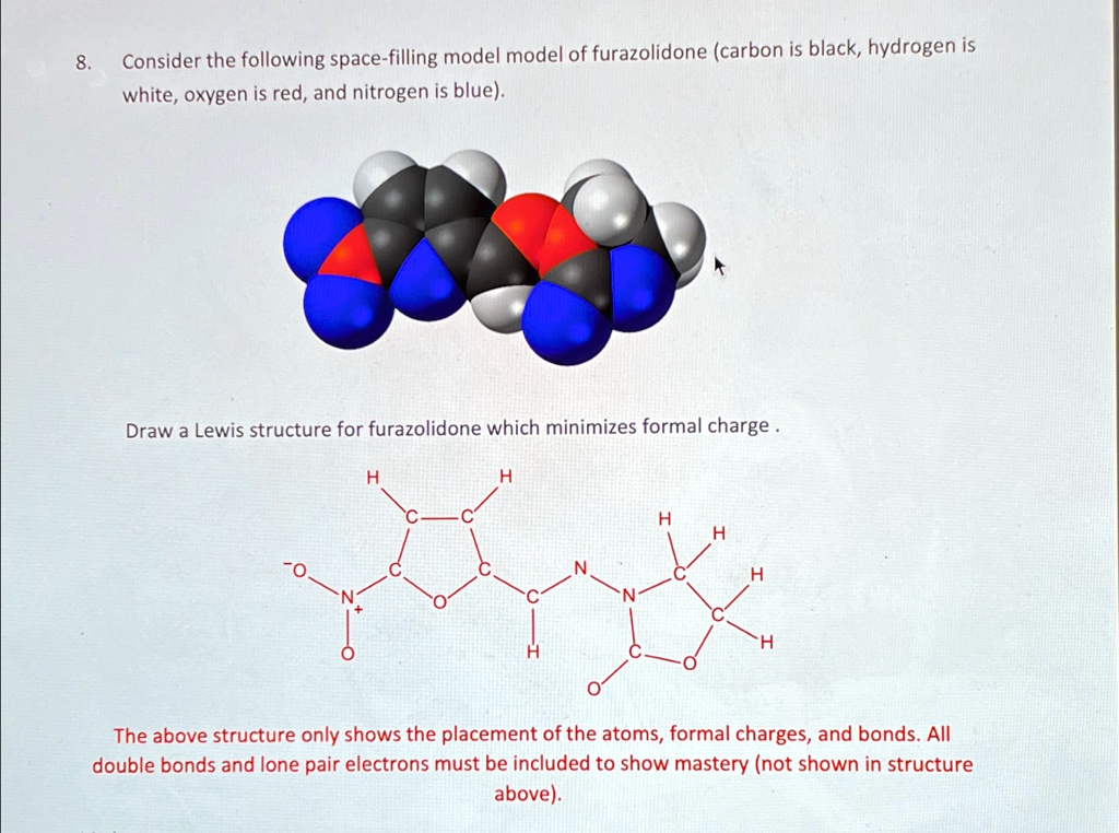 Consider the following space-filling model of furazolidone (carbon is ...