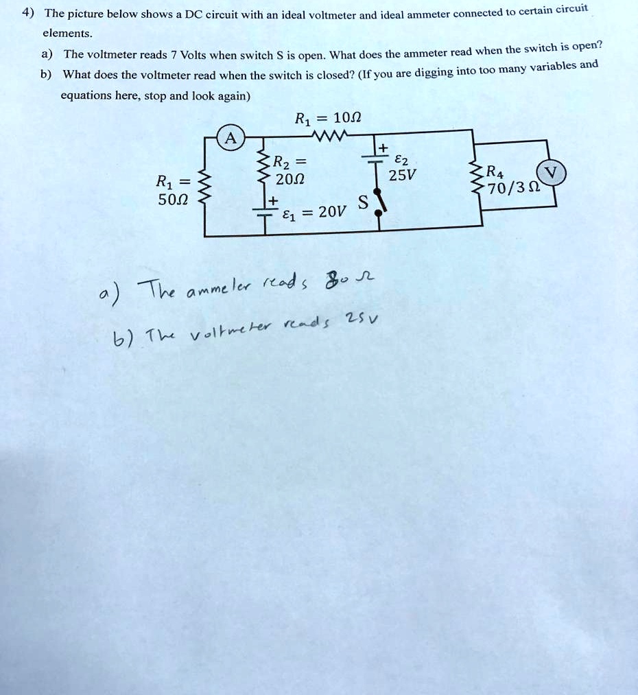 SOLVED: The picture below shows DC circuit with an ideal voltmeter and ideal ammeter connected ...