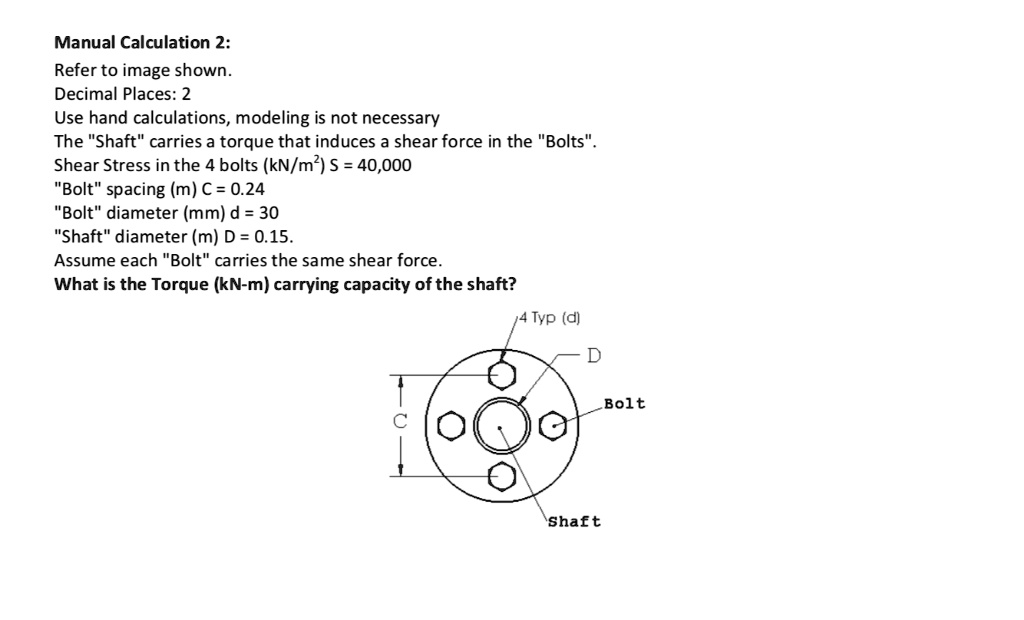 Manual Calculation 2: Refer to image shown. Decimal Places:...