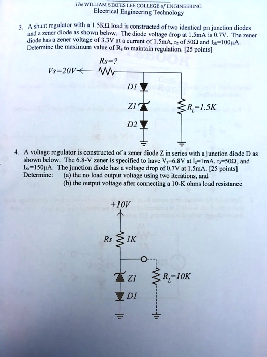 SOLVED: A shunt regulator with a 1.5K ohm load is constructed of two ...