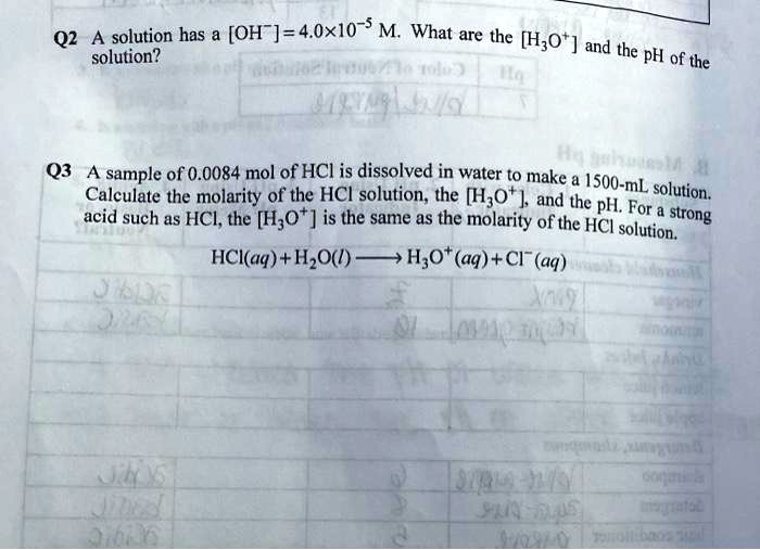 q2 a solution has a oh j40xlo m what are the hot solution and the ph of the q3 a sample of 00084 ...