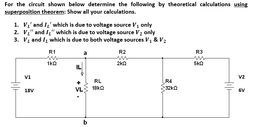 for the circuit shown below determine the following by theoretical calculations using ...