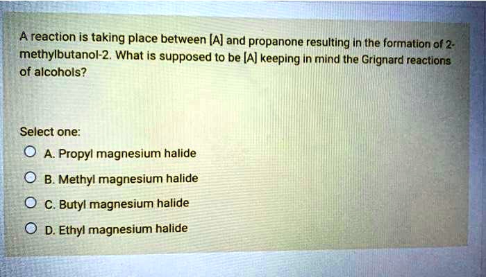 SOLVED: A reaction is ; taking place between [A] and propanone ...