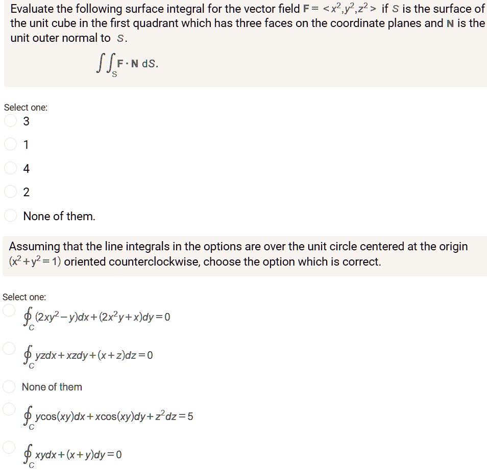 SOLVED:Evaluate the following surface integral for the vector field F ...