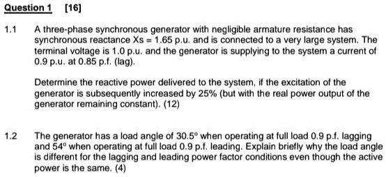 Solved Question1 [16] 1 1 A Three Phase Synchronous Generator With