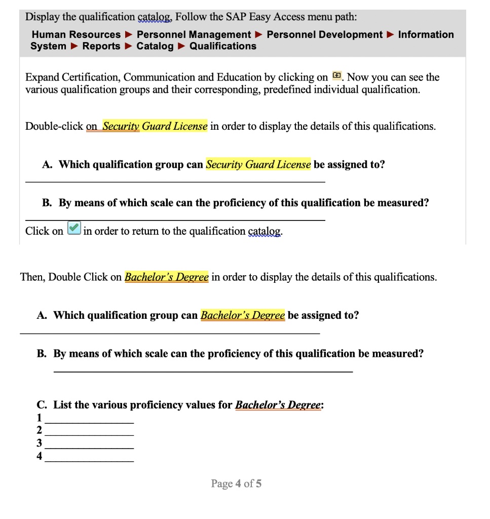SOLVED: Display the qualification catalog, Follow the SAP Easy Access ...