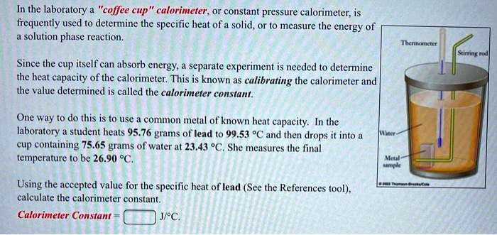 SOLVED: In the laboratory "coffee cup calorimeter . Or constant ...