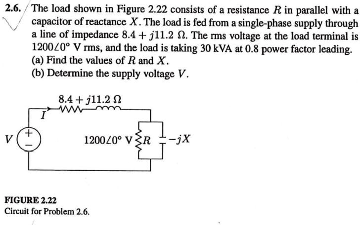 VIDEO solution: The load shown in Figure 2.22 consists of a resistance ...