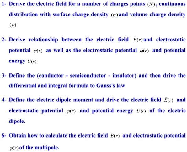 1- Derive the electric field for a number of charges points (N ...